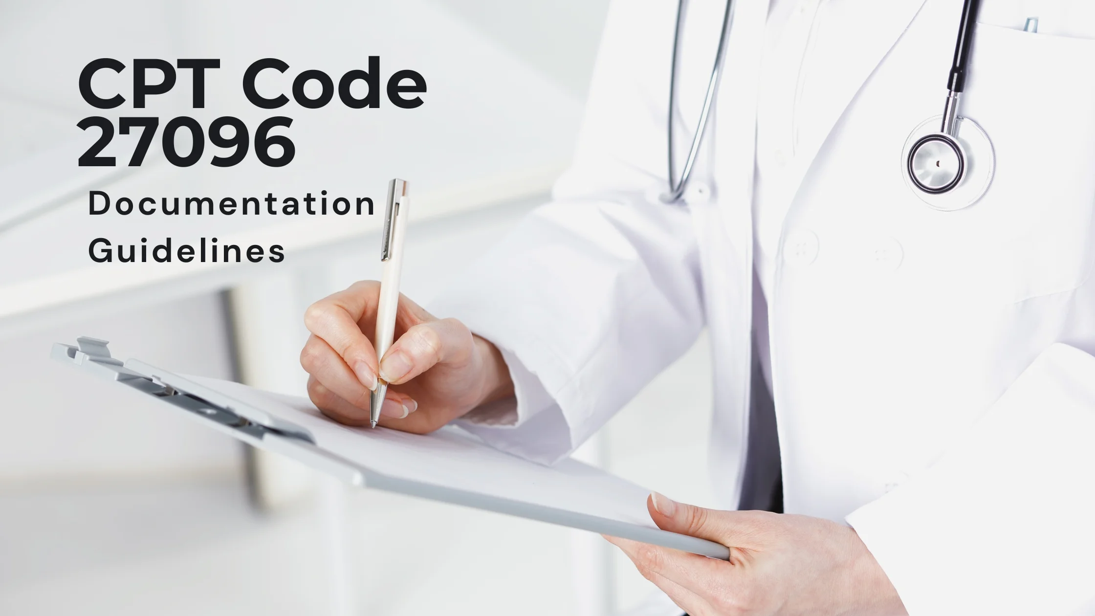 CPT Code 27096 Documentation Guidelines - Medical Biller
